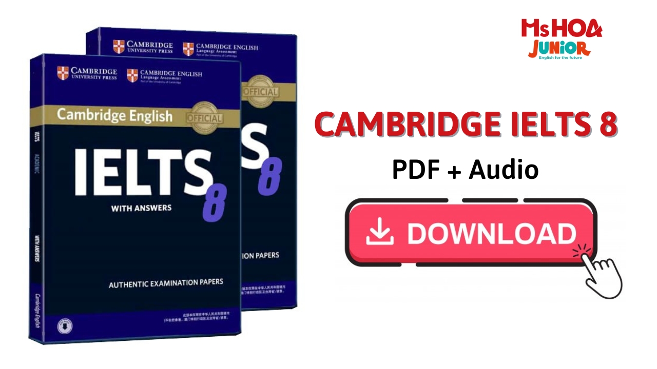 Download sách Cambridge IELTS 8 full PDF kèm Audio miễn phí
